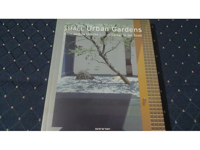 Small Urban Gardens/Male gradske baste