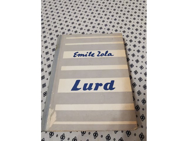 Lurd - Emile Zola
