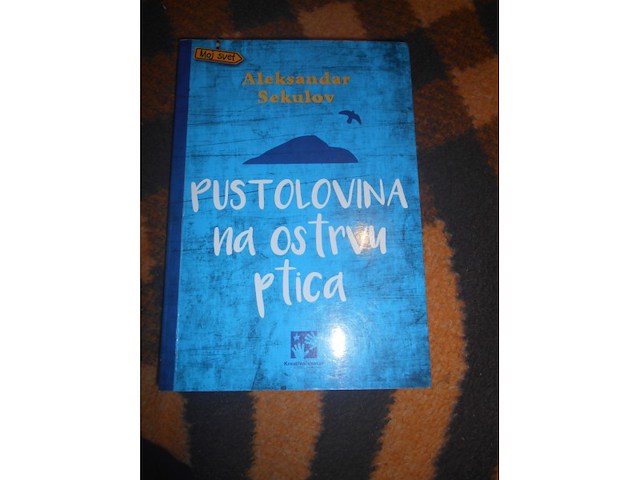 Aleksandar Sekulov - Pustolovina na ostrvu ptica