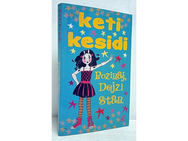 POZIRAJ,DEJZI STAR - KETI KESIDI