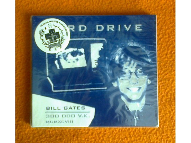 300000 V.K. + BILL GATES - Hard Drive (CD) Made Austria