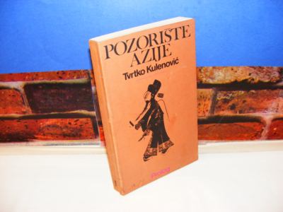 POZORIŠTE AZIJE Tvrtko Kulenović