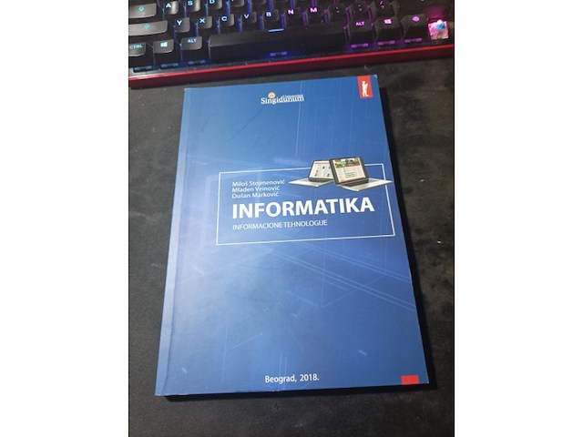 Informatika - Stojmenović Veinović Marković 2018