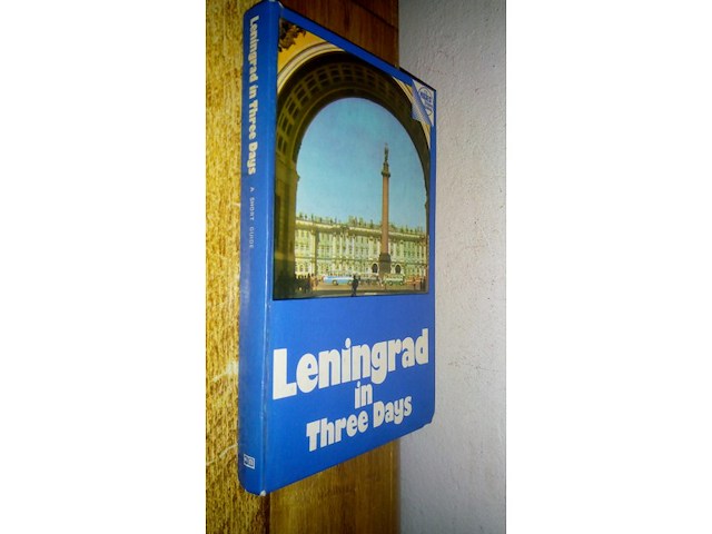 Leningrad in Three Days: a Short Guide