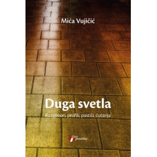 Duga svetla , Mića Vujičić