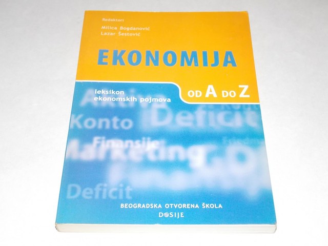 Ekonomija od A do Z leksikon ekonomskih pojmova
