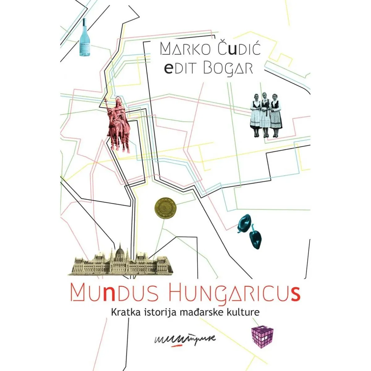 MUNDUS HUNGARICUS KRATKA ISTORIJA MAĐARSKE KULTURE