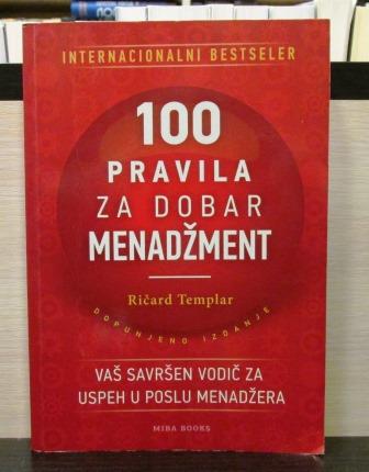 100 PRAVILA ZA DOBAR MENADŽMENT – RIČARD TEMPLAR
