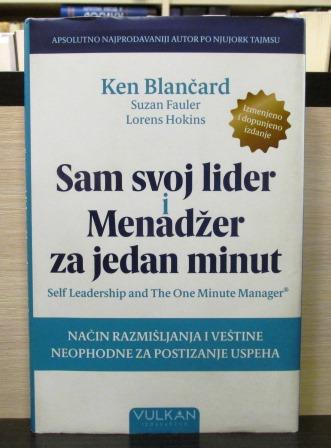 SAM SVOJ LIDER I MENADŽER ZA JEDAN MINUT – KEN BLANČARD