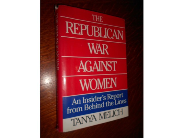 the republican war against women - tanya melich