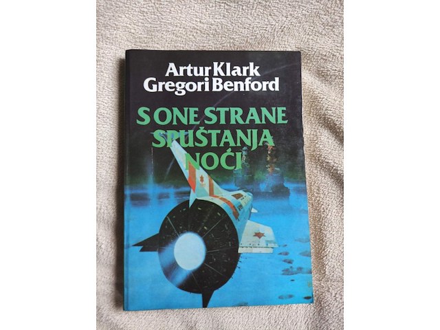 S one strane spuštanja noći,Artur Klark-Gregori Benford