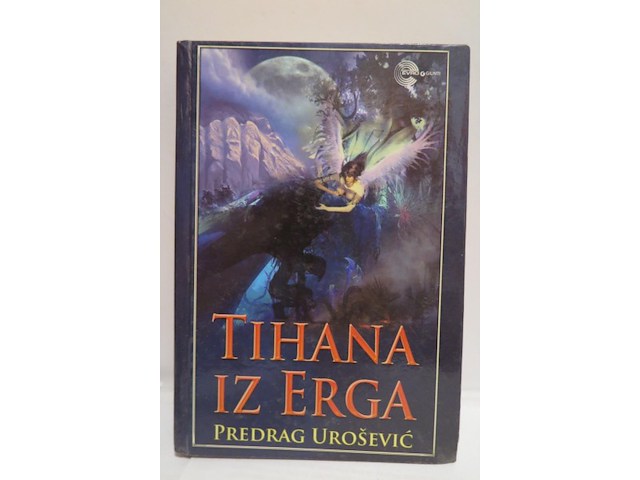 Predrag Urošević - Tihana iz Erga  Priča o Elnatu