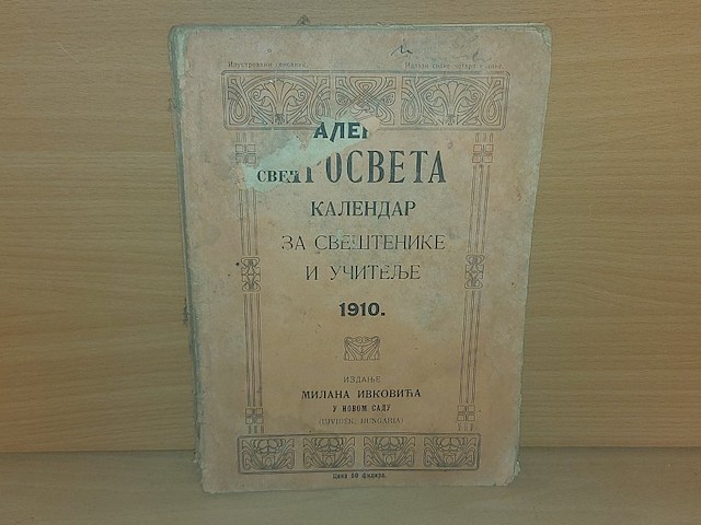 KALENDAR ZA SVEŠTENIKE I UČITELJE ZA 1910. GODINU