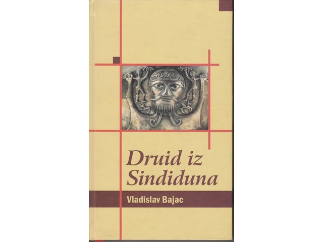 DRUID IZ SINDIDUNA / VLADISLAV BAJAC - perfektttttttttT