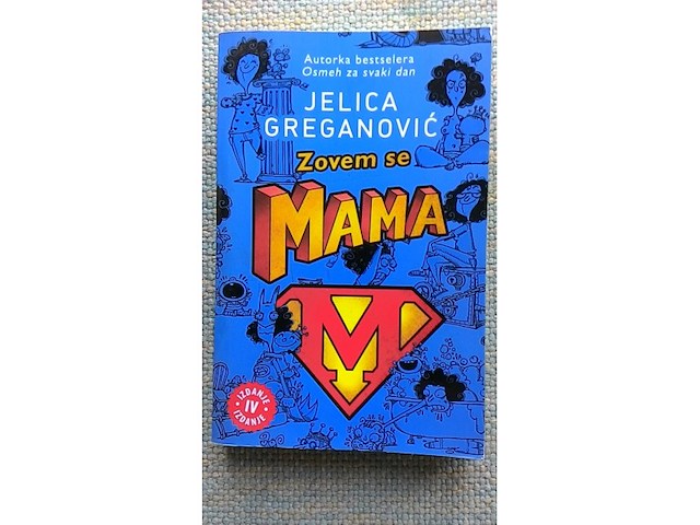 Jelica Greganović Zovem se mama