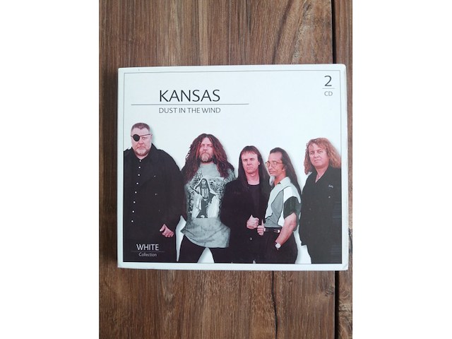 Kansas - Dust In The Wind (White Collection)  2CD