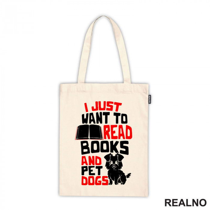 I JUST WANT TO READ BOOKS AND PET DOGS - RED AND WHITE - BOOKS - ČITANJE - KNJIGE - CEGER