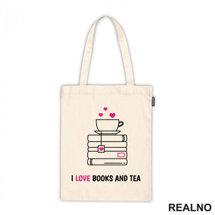 I LOVE BOOKS AND TEA - WHITE AND PINK - BOOKS - ČITANJE - KNJIGE - CEGER