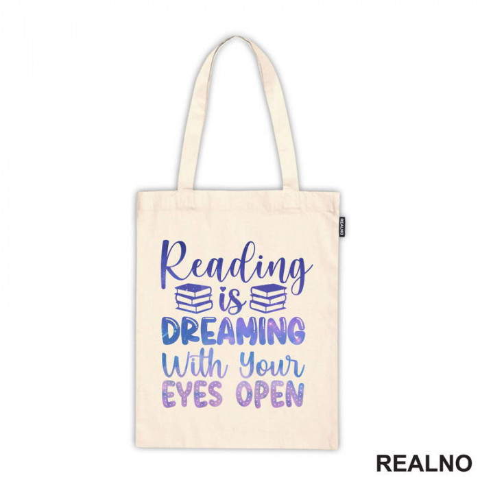 READING IS DREAMING WITH YOUR EYES OPEN - BOOKS - ČITANJE - KNJIGE - CEGER