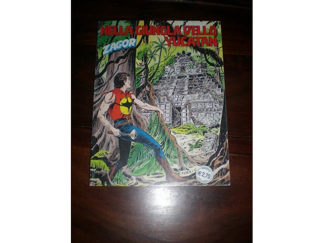 ZAGOR 476 NELLA  GIUNGLA  DELLO  YUCATAN*