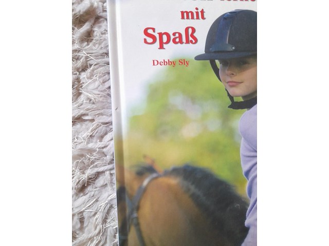 Reiten mit Spaß Debby Sly