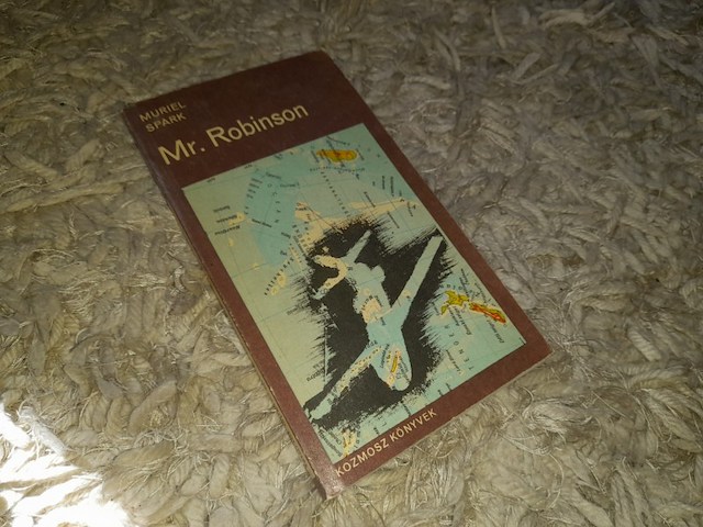 Muriel Spark Mr. Robinson