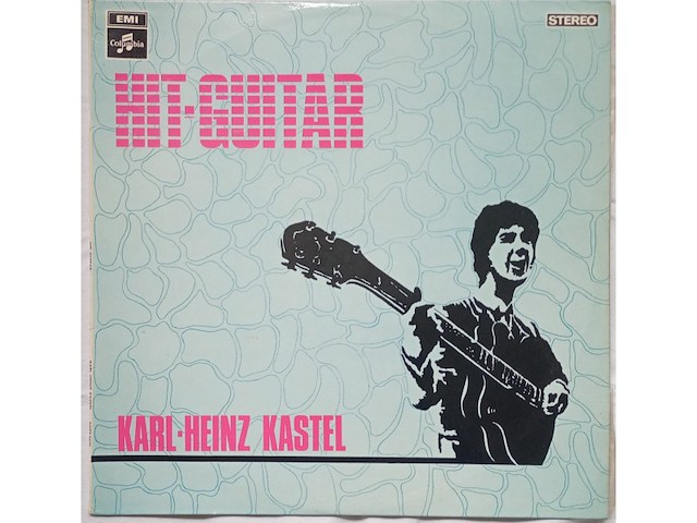 KARL  HEINZ  KASTEL  -  HIT  GUITAR