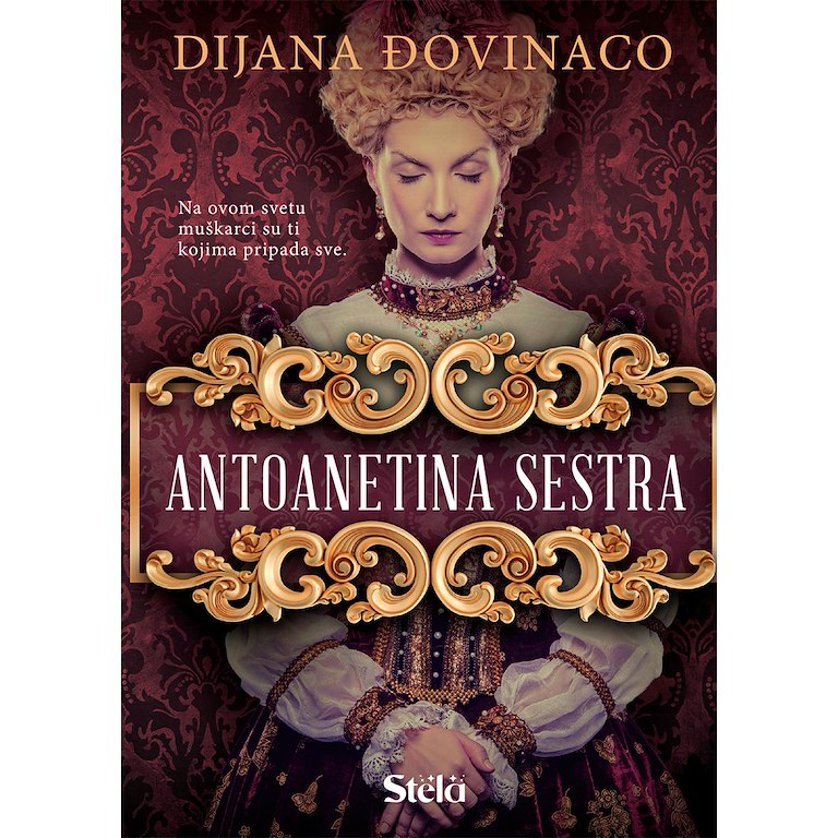 Antoanetina sestra - Dijana Đovinaco