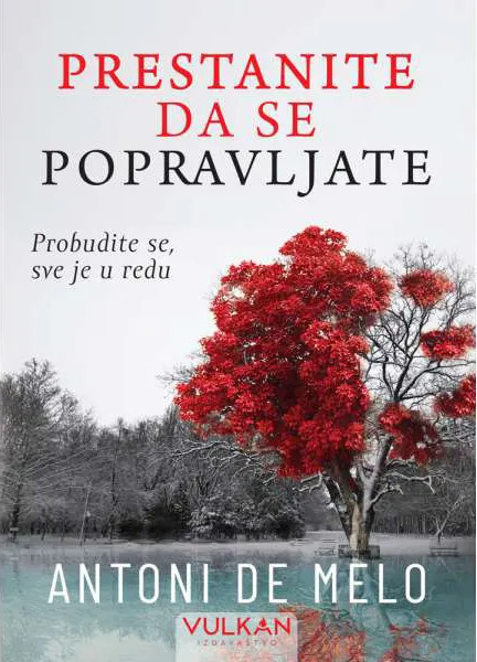 Prestanite da se popravljate - Antoni de Melo