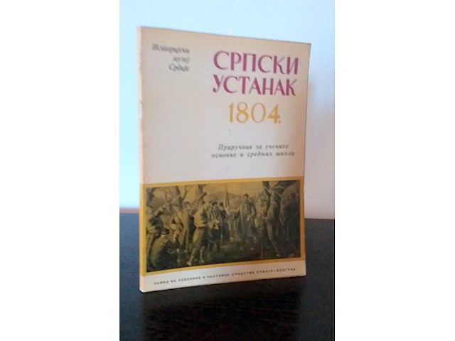 Srpski ustanak 1804.-prir. za učenike osnov i sred. šk.