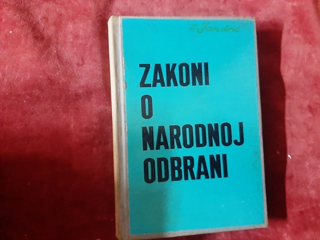 153  Zakoni o narodnoj odbrani , o vojnoj obavezi...