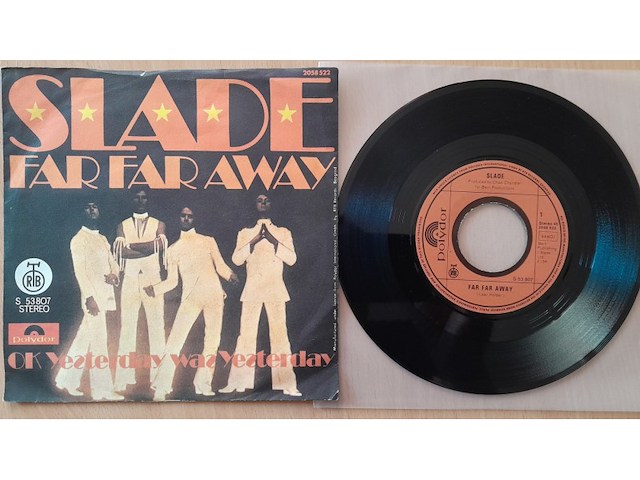 Slade ‎– Far Far Away