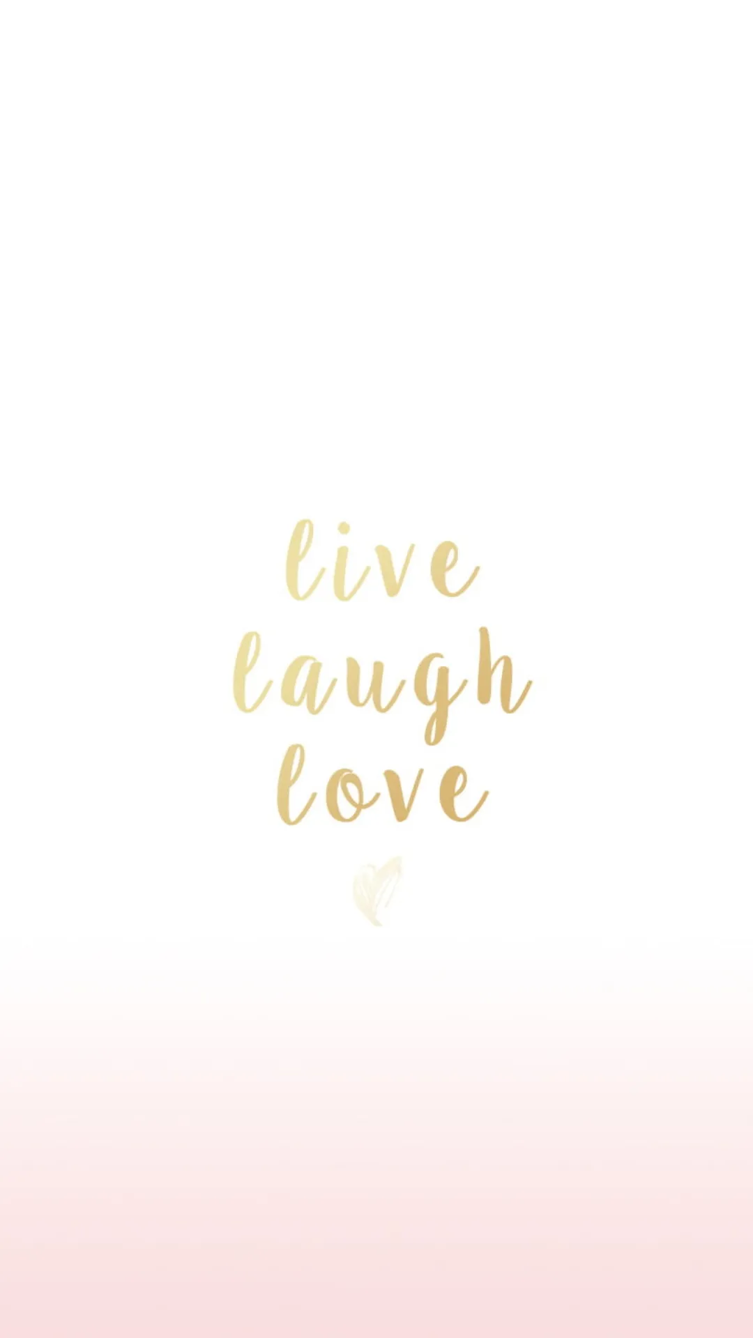 Live, laugh, love