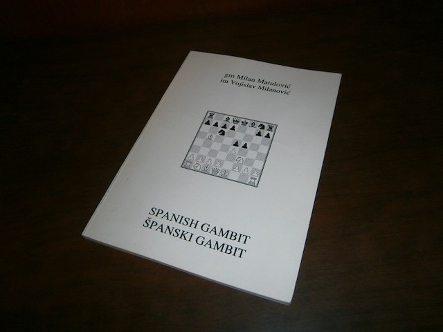 Spanski gambit - Spanish Gambit