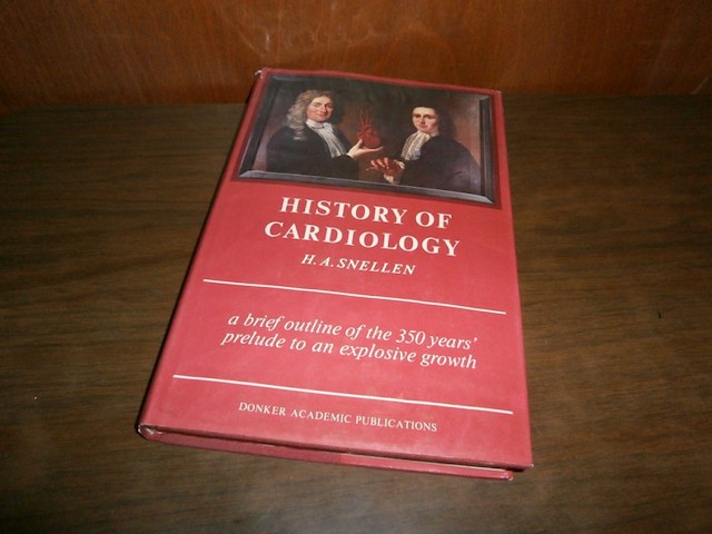 History of cardiology - H.A. Snellen (na engleskom)