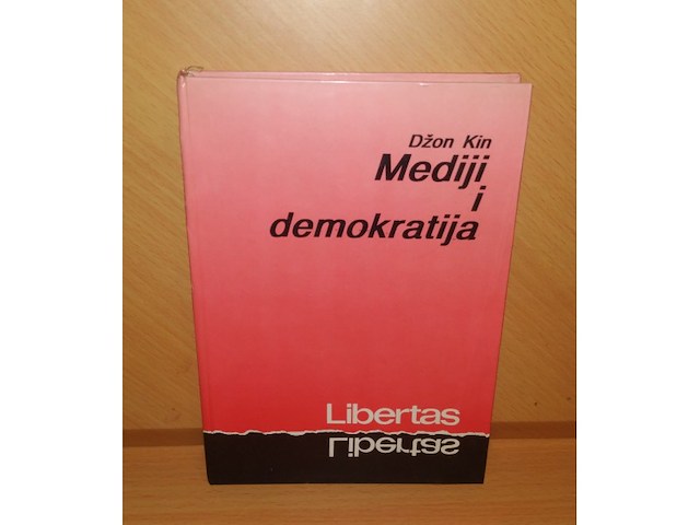 MEDIJI I DEMOKRATIJA - DŽON KIN