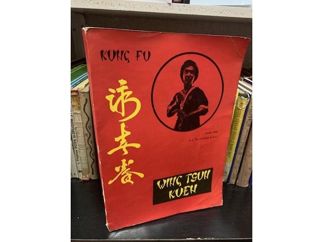 KUNG FU - WING TSUN KUEN