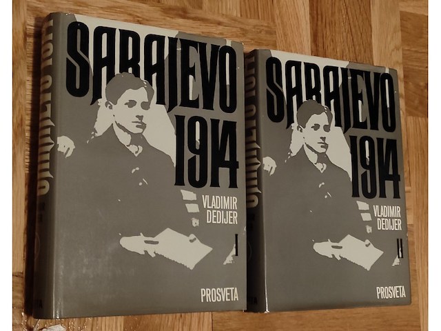 Sarajevo 1914 I i II set - Vladimir Dedijer
