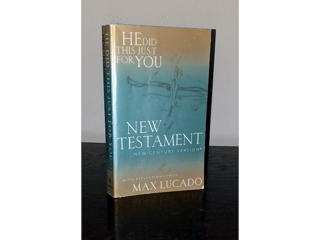 New Testament, Max Lucado