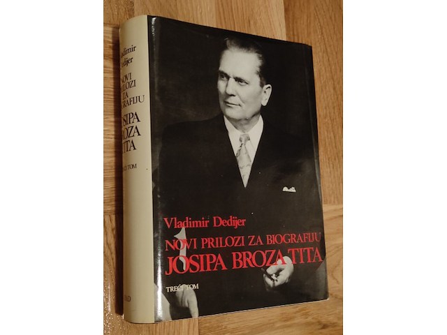 Novi prilozi za biografiju Josipa Broza Tita III -V.D.