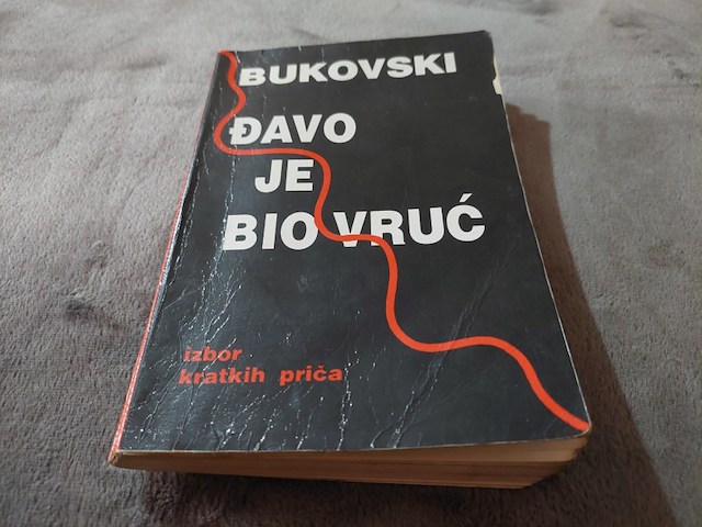 Đavo je bio vruć Čarls Bukovski