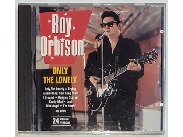 Roy Orbison – Only The Lonely