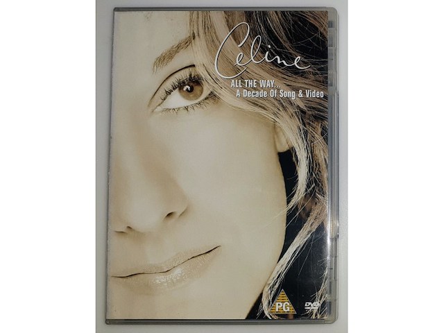 Celine Dion – All The Way, Decade Of Song &; Video (DVD)