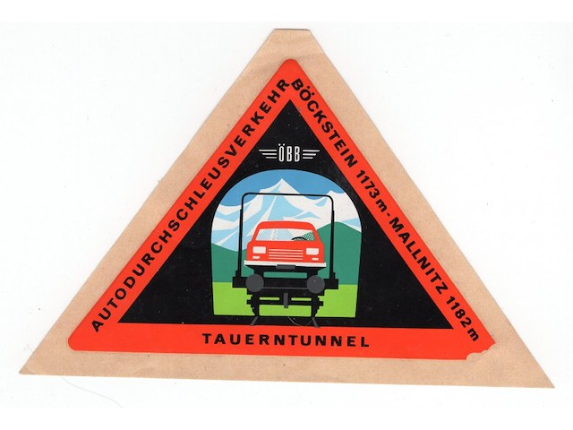 Suvenir nalepnica Tauerntunnel Autodurchschleusverkehr
