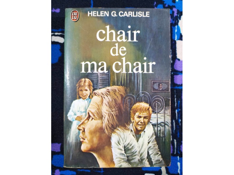 Chair de ma chair - Nelen G. Carlisle