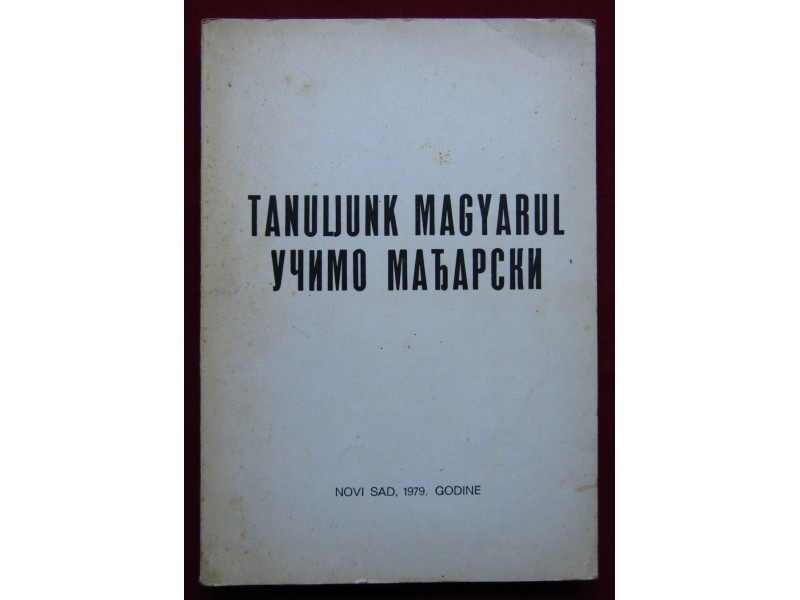 Tanuljunk Magyarul - Učimo Mađarski 1979.