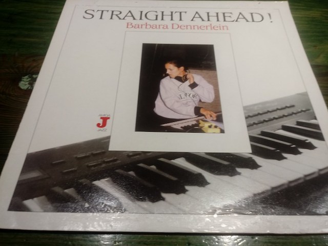 BARBARA DENNERLEIN - STRAIGHT AHEAD
