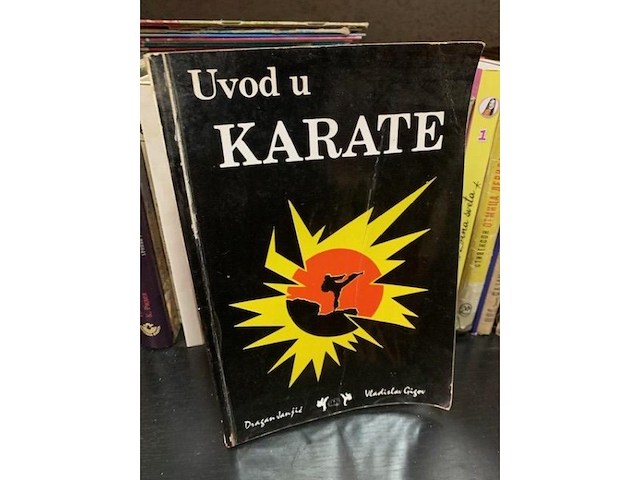 UVOD U KARATE - Dragan Janjić i Vladislav Gigov