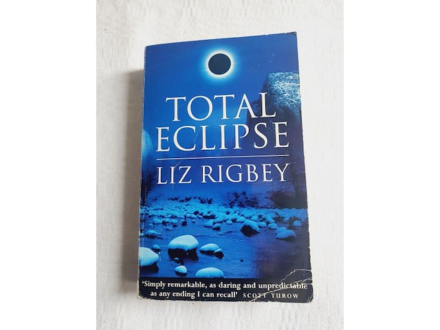 TOTAL ECLIPSE- LIZ RIGBEY