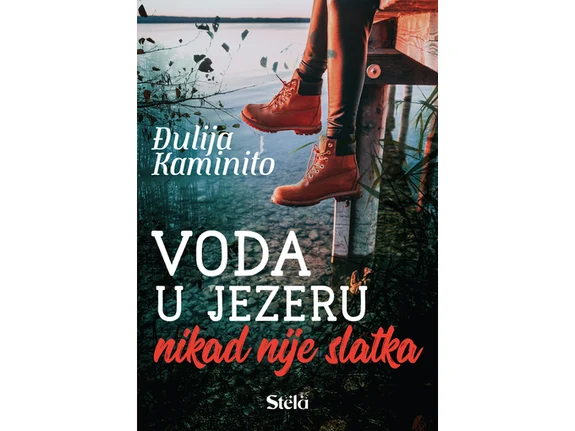 Voda u jezeru nikada nije slatka
